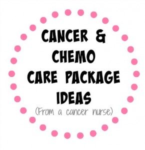 Cancer and Chemo Care Package Ideas